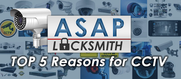 Top 5 Reasons to Install CCTV Cameras - ASAP Locksmith Los Angeles